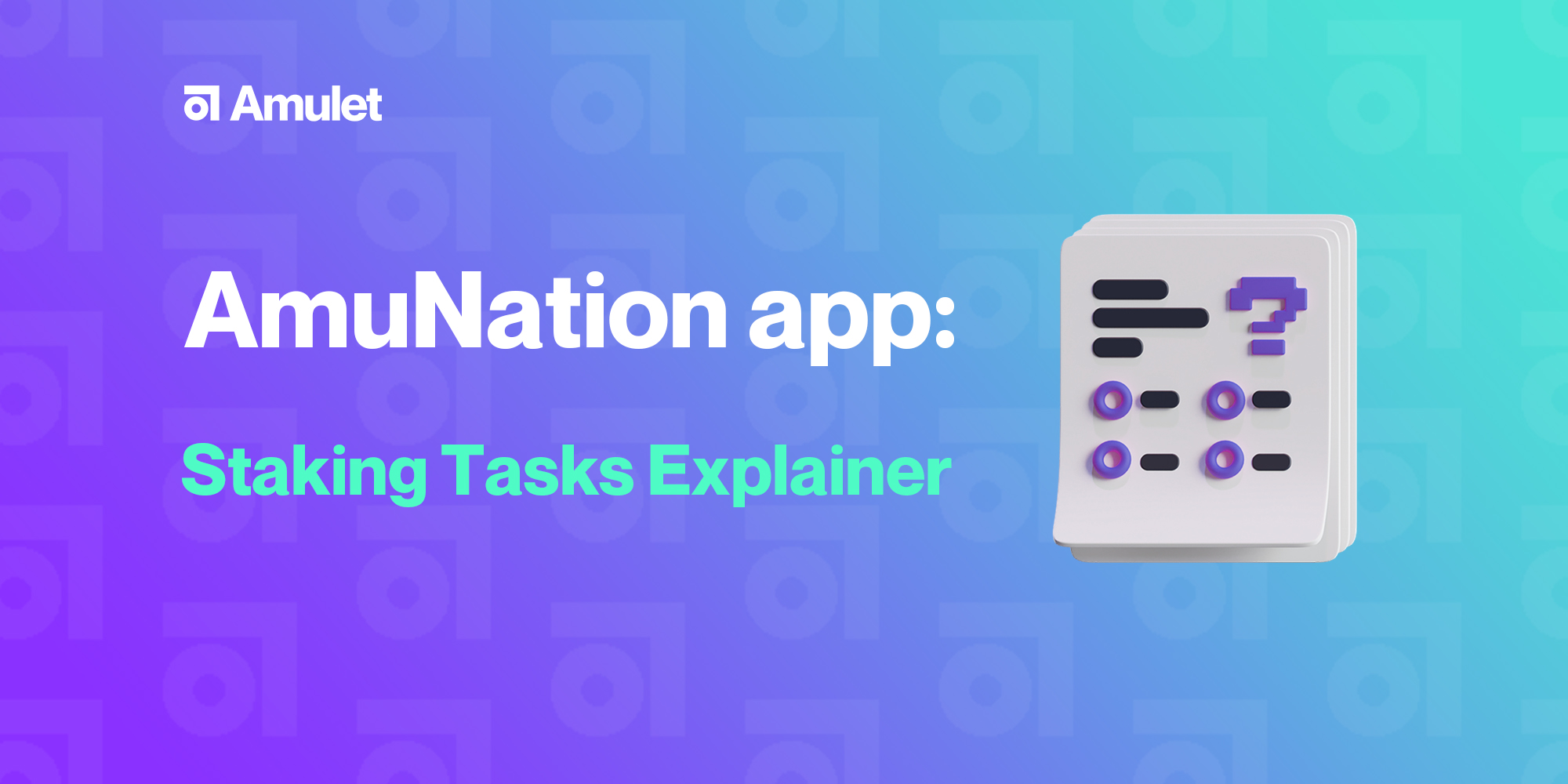 AmuNation App: Staking Tasks - Amulet Blog
