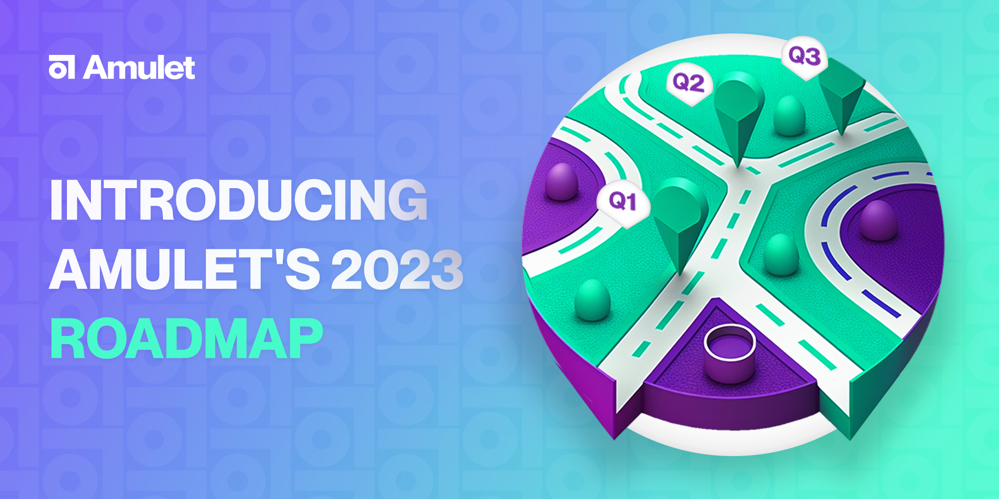 Introducing Amulet's 2023 Roadmap! - Amulet Blog